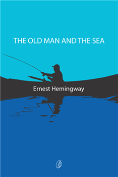 The Old Man And The Sea By Ernest Hemingway – FRIENDS BOOK