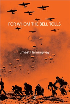 For Whom the Bell Tolls by Ernest Hemingway – FRIENDS BOOK