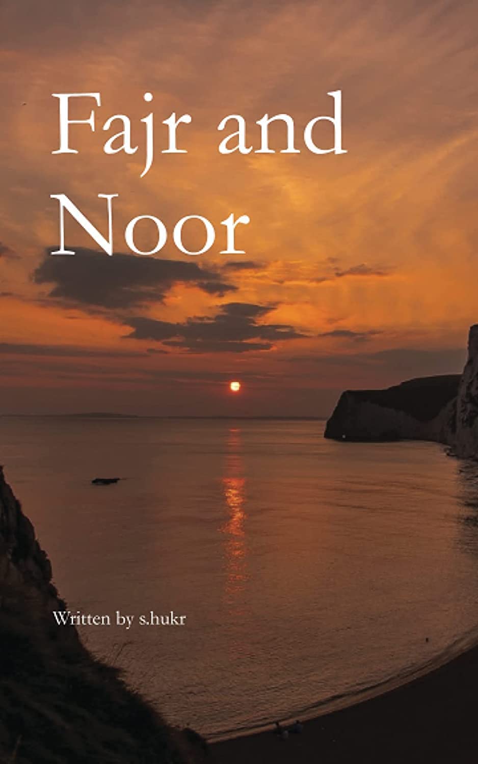 Fajr and Noor by s.hukr – FRIENDS BOOK