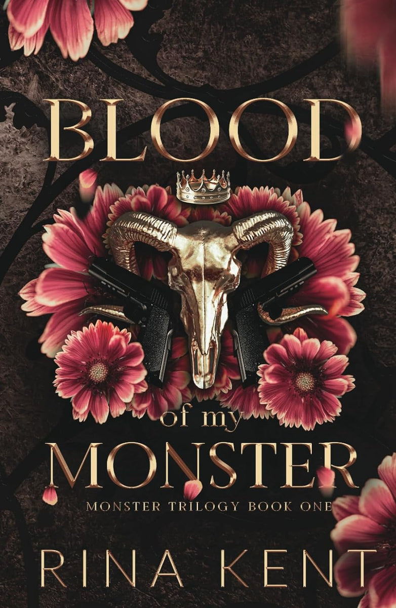 Blood of My Monster (Monster Trilogy, #1) by Rina Kent – FRIENDS BOOK