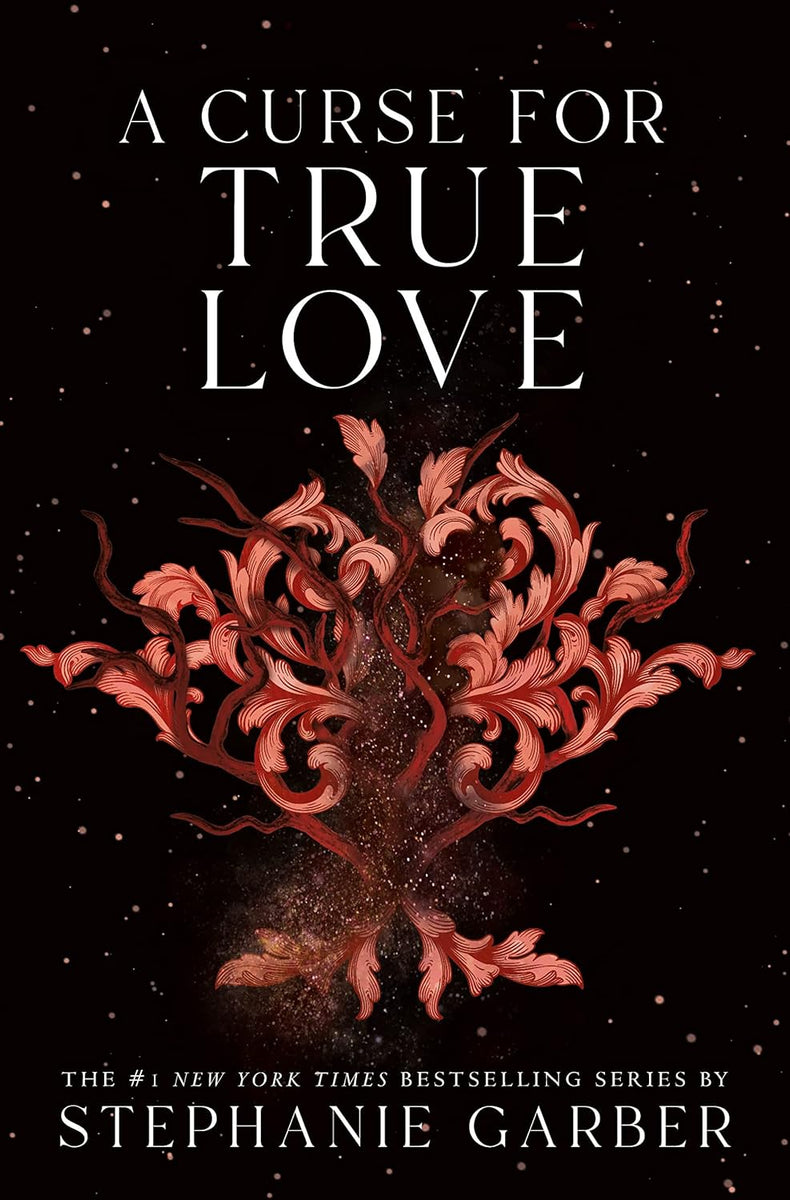 A Curse for True Love Book by Stephanie Garber – FRIENDS BOOK