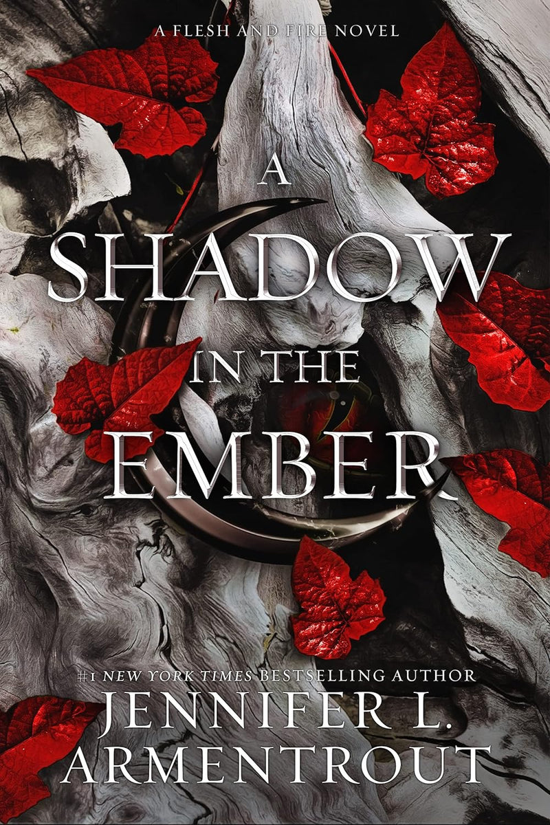A Shadow in the Ember (Flesh and Fire, #1) By Jennifer L. Armentrout ...