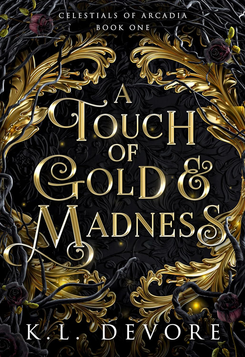 A Touch of Gold and Madness by K.L. DeVore – FRIENDS BOOK