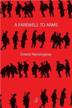 A Farewell to Arms by Ernest Hemingway – FRIENDS BOOK