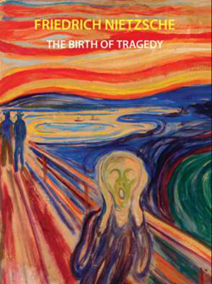 The Birth Of Tragedy By Friedrich Nietzsche – FRIENDS BOOK