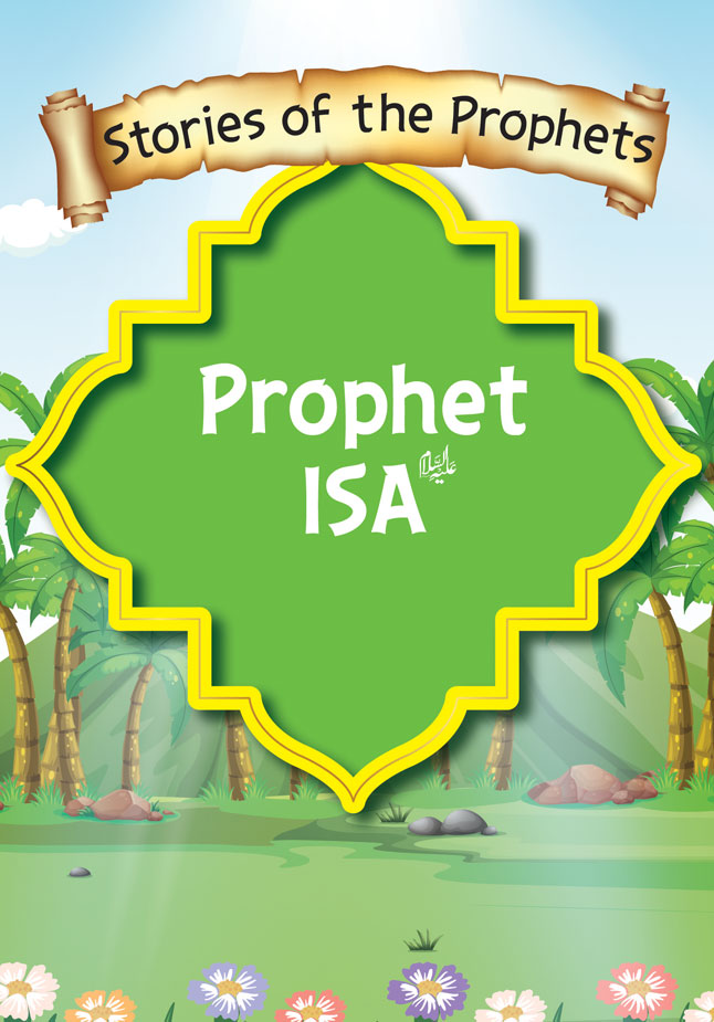 Prophet Isa A.S – FRIENDS BOOK